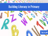 Building Literacy in Primary - Wixie