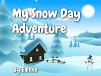 My Snow Day Adventure Wixie