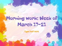 morning work: week of March 17-21 - Wixie