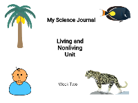 Science Journal: Living and Nonliving Unit Week Two - Wixie